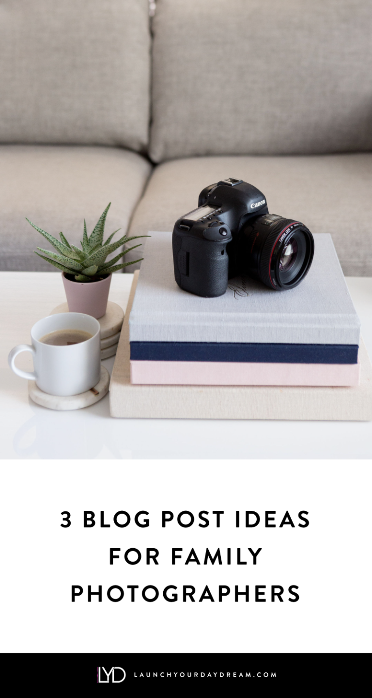 3 Blog Post Ideas for Family Photographers